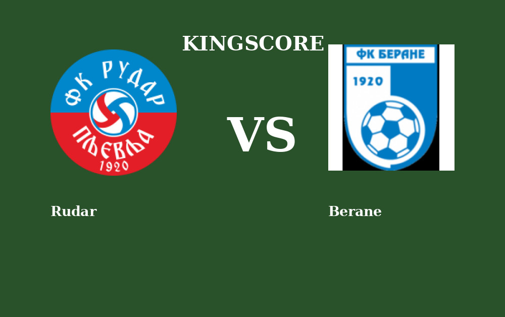 Rudar vs Berane en Direct, Score en Live ! - FlashResultats